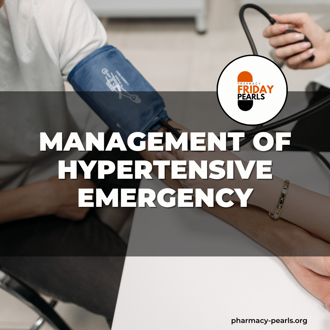 Management of Hypertensive Emergency – Pharmacy & Acute Care University